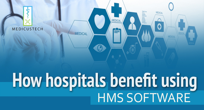 Benefits of a smart Hospital Management Solution - Medicustech