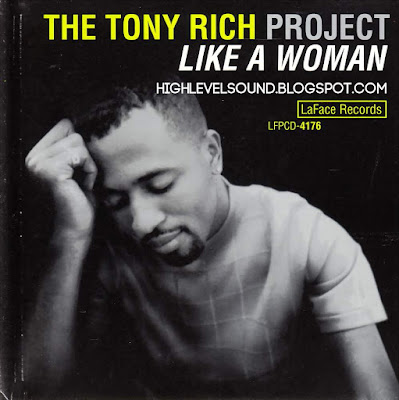 highest level of music: The Tony Rich Project - Like A Woman-(Remix ...