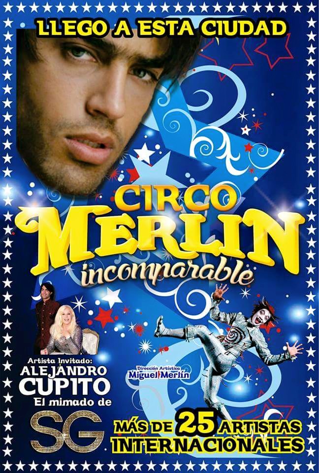 Alejandro Cupitó junto al Circo "MERLIN" en Vacaciones de invierno ...