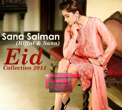 Sana Salman Eid Collection 2014 - Riffat & Sana Midsummer Eid ...