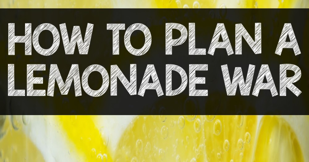 The Cozy Crafty Classroom: Plan a Lemonade War