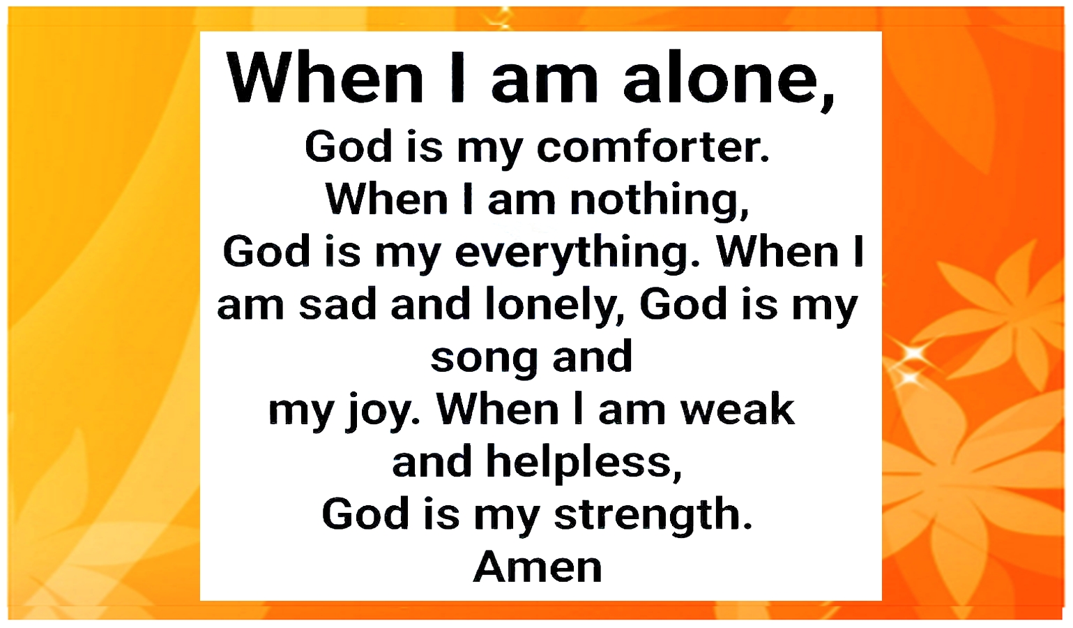 God's Power is Made Perfect in My Weakness! Amen.