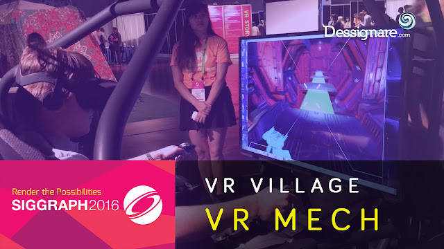 Experiencia #VR MECH en @SIGGRAPH 2016 VR Village - Dessignare Media - Arte y Animación