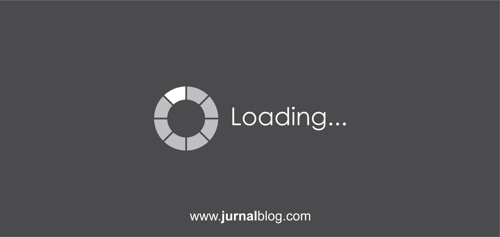 Cara Membuat Efek Animasi Loading Sederhana - Jurnal Blog - Artikel ...