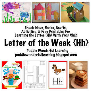Puddle Wonderful Learning: Preschool Activities: Letter of the Week {Hh}