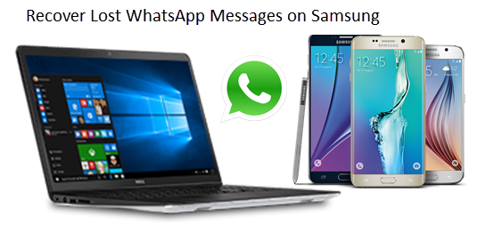 Samsung Data Recovery How To Recover Lost WhatsApp Messages On Samsung samsung-data-recovery-how-to-recover-lost-whatsapp-messages-on-samsung