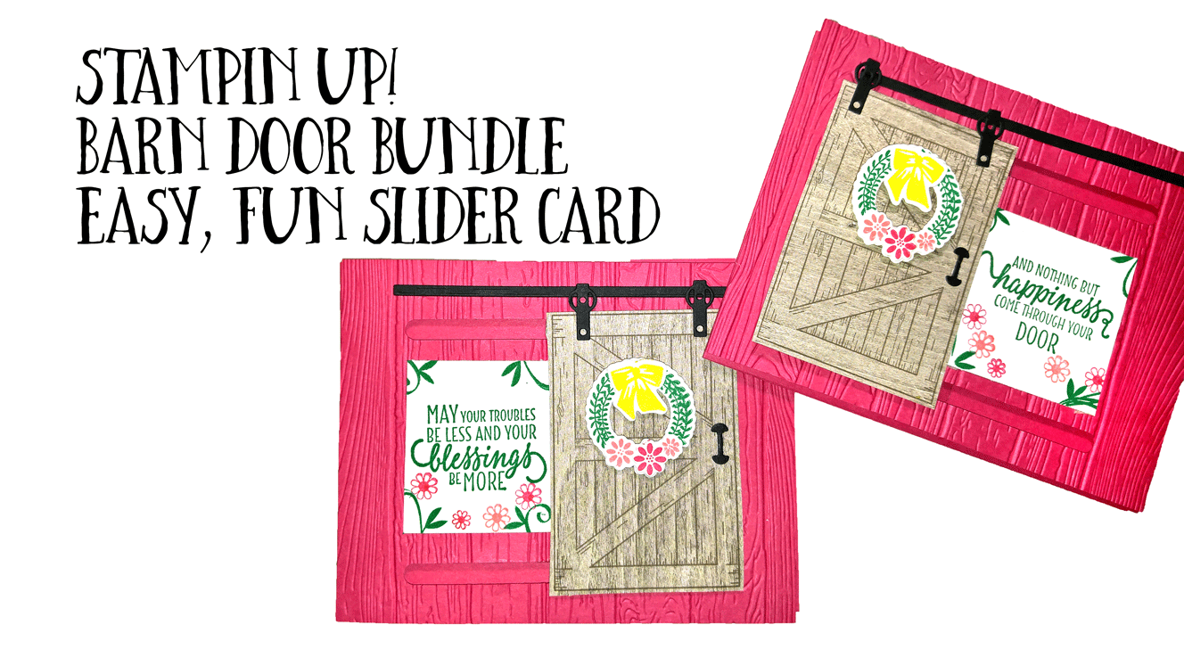 Crafting Memories with Molly: Stampin' Up! Barn Door Slider Card