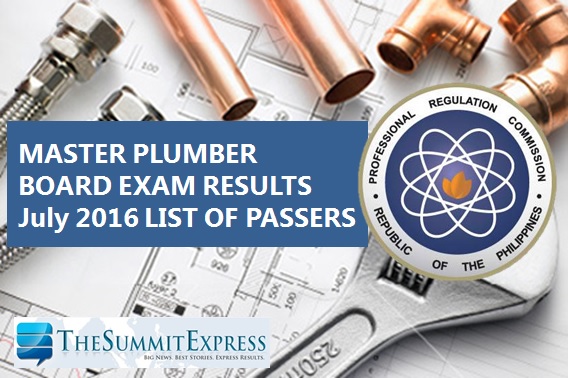 List of Passers: July 2016 Master Plumber board exam results