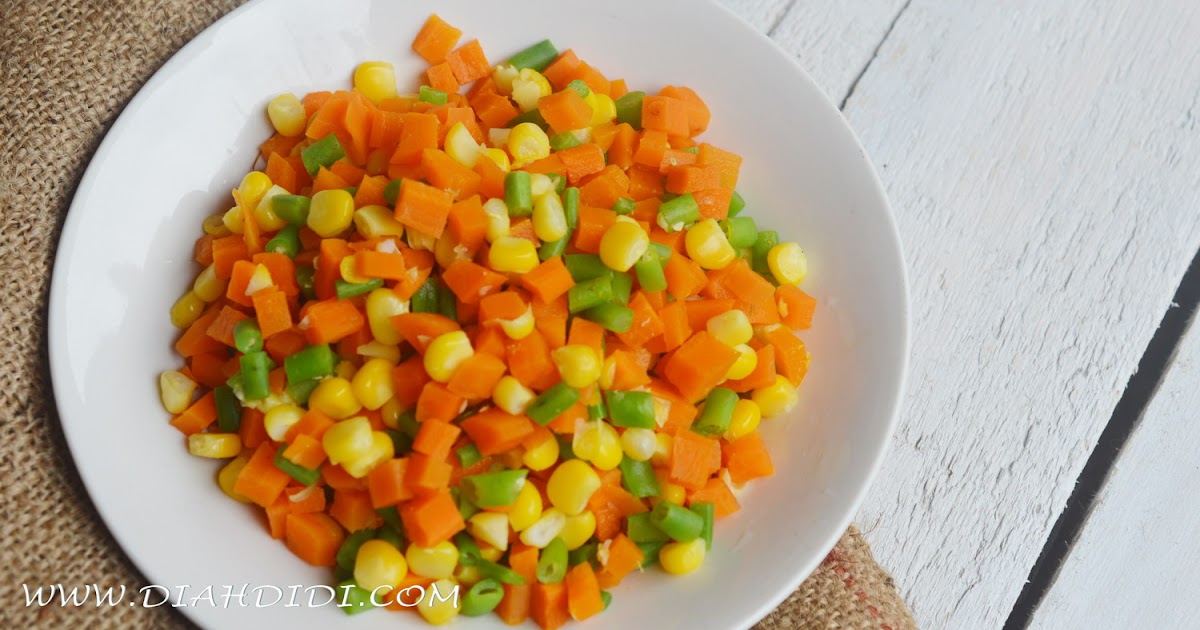 Diah Didi's Kitchen: Tips Membuat Mix Vegetables Homemade
