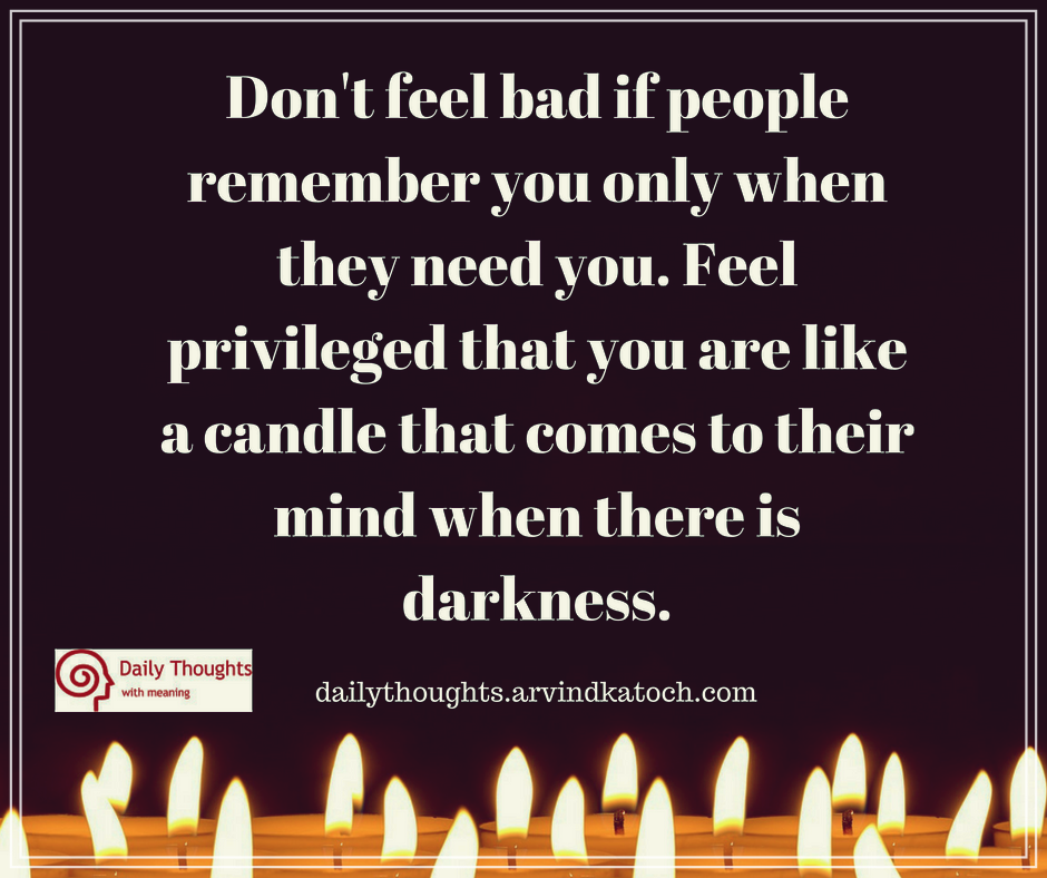 Don t Feel Bad If People Remember You Daily Thought With Meaning don-t-feel-bad-if-people-remember-you-daily-thought-with-meaning