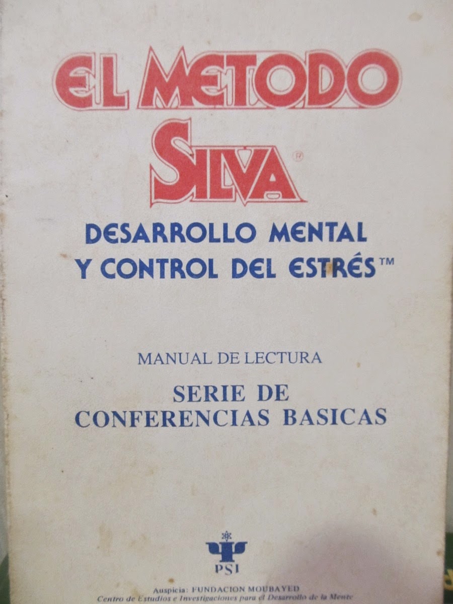 Libros que vuelan: EL MÉTODO SILVA. DESARROLLO MENTAL Y CONTROL DEL ESTRÉS.