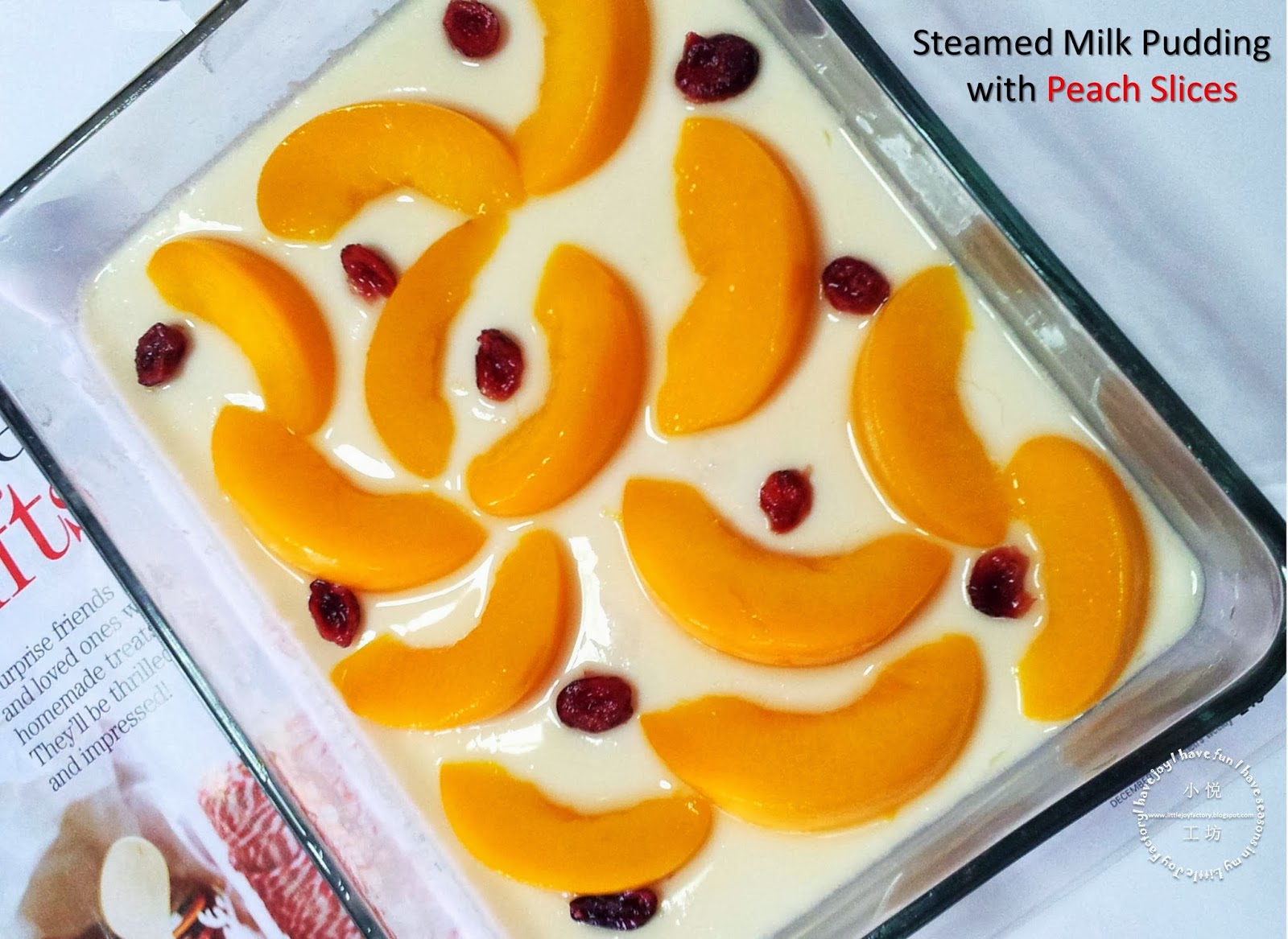 Steamed Milk Pudding with Peach Slices