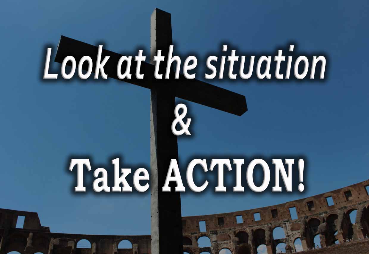 Let's Get to Know Him: Look at the Situation and Take Action