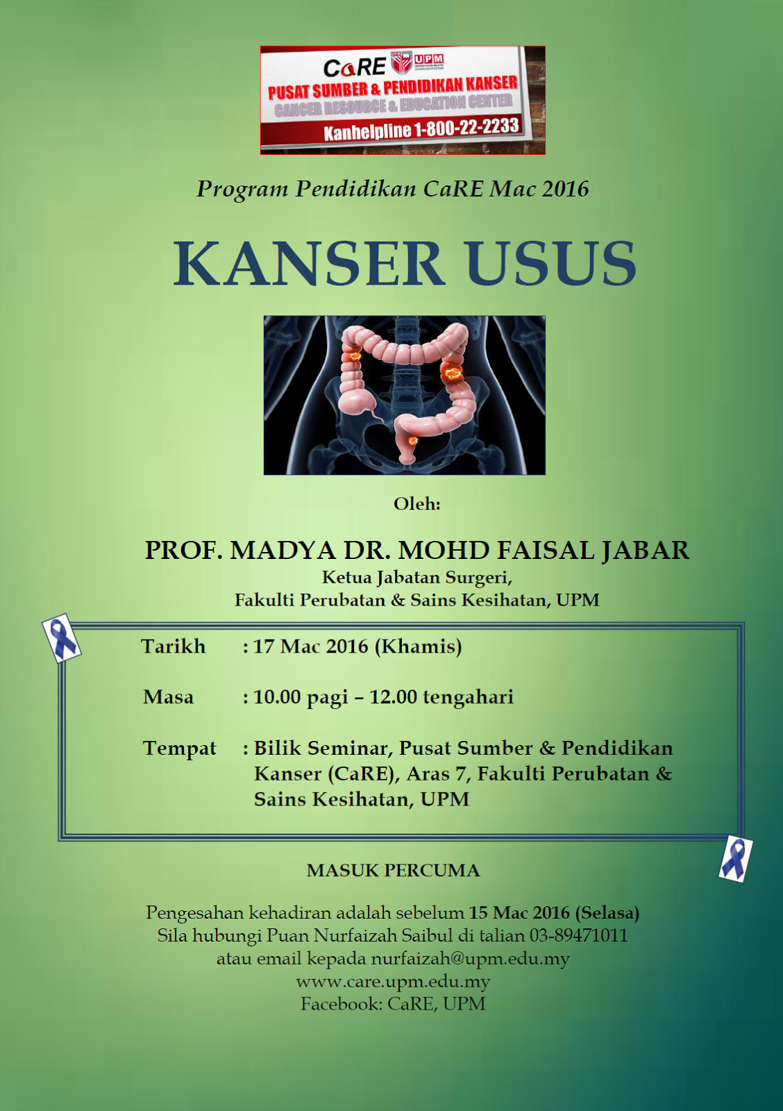 CaRE UPM: PROGRAM PENDIDIKAN - KANSER USUS