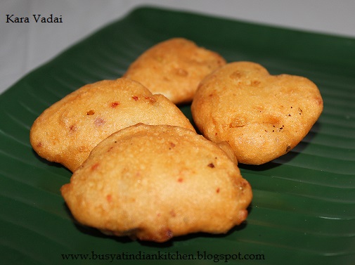 Busy At Indian Kitchen: Kara Vadai