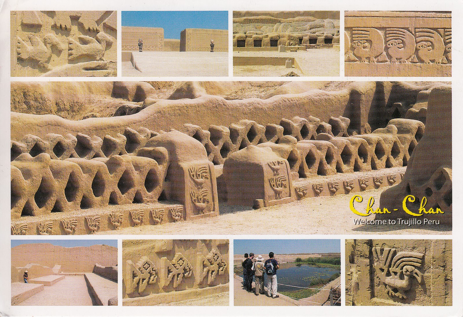 P o s t c r o s s i n g P l a n e t: UNESCO - Chan Chan Archaeological ...