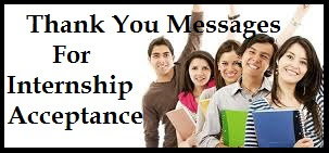 Appreciation Messages and Letters! : Internship Acceptance