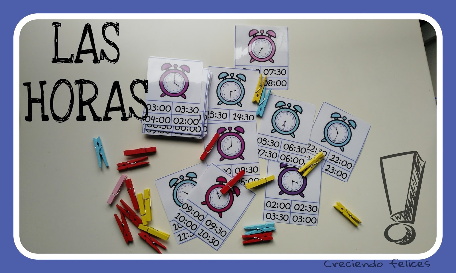 CRECIENDO FELICES: LA HORA. EN PUNTO Y MEDIA.(1º E.P)