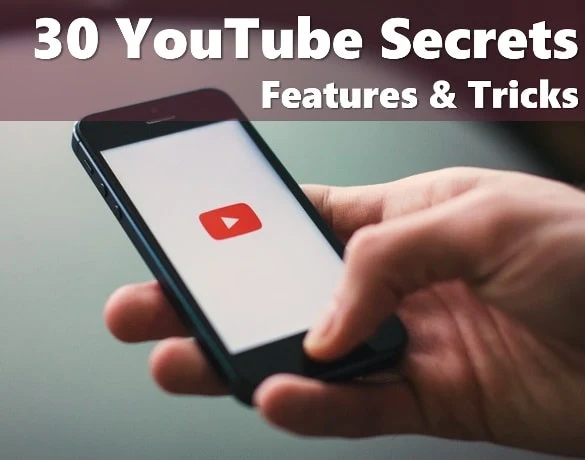 Top 30 YouTube Tricks, Features and Hacks to Improve User Experience