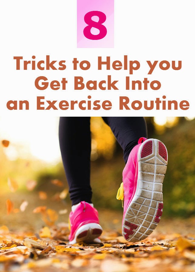Best 8 Tricks to Help you Get Back Into an Exercise Routine ~ Best ...