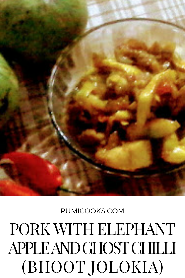 Pork with elephant apple and ghost chilli (bhoot jolokia)
