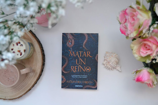 Reseña 102: Matar a un reino, de Alexandra Christo - Mi rincón de lectura