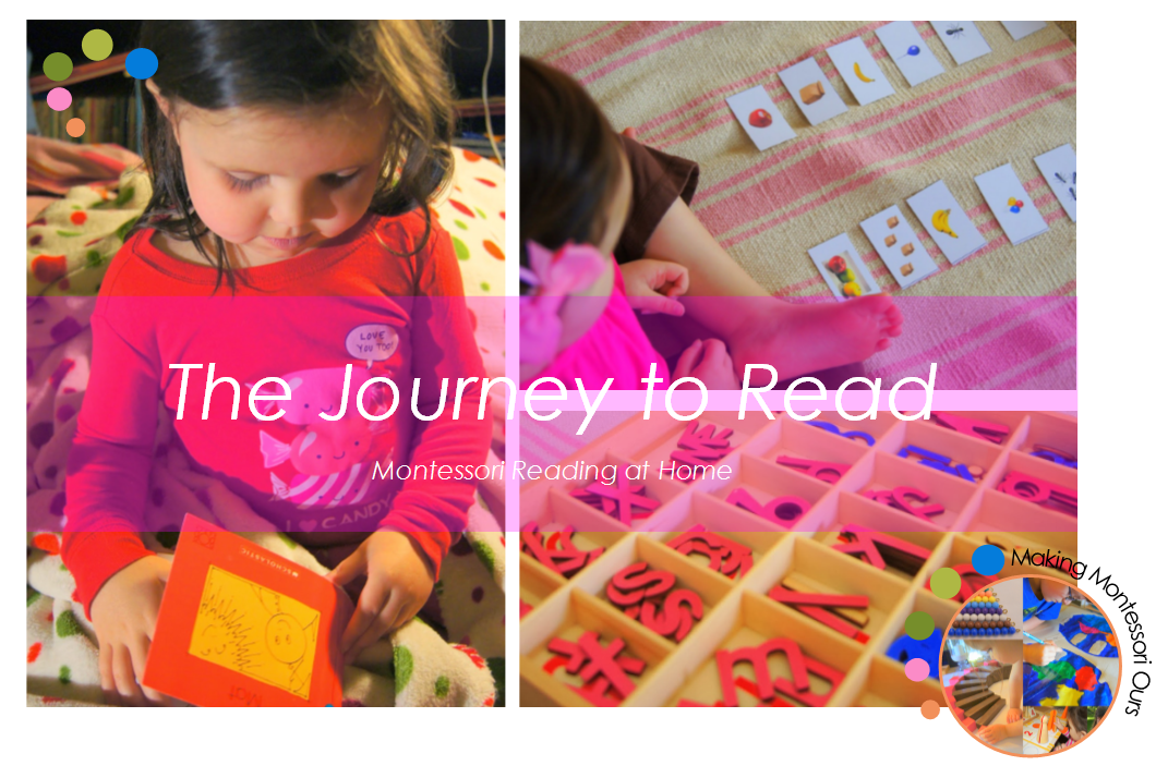 A Montessori Journey to Read - "Making Montessori Ours"