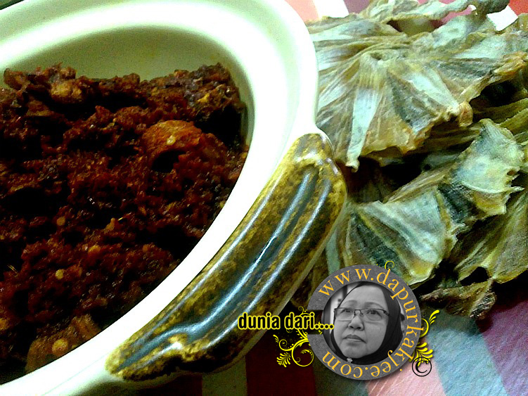 Nak resipi sambal ikan pari kering tu, klik pulak sini ya.