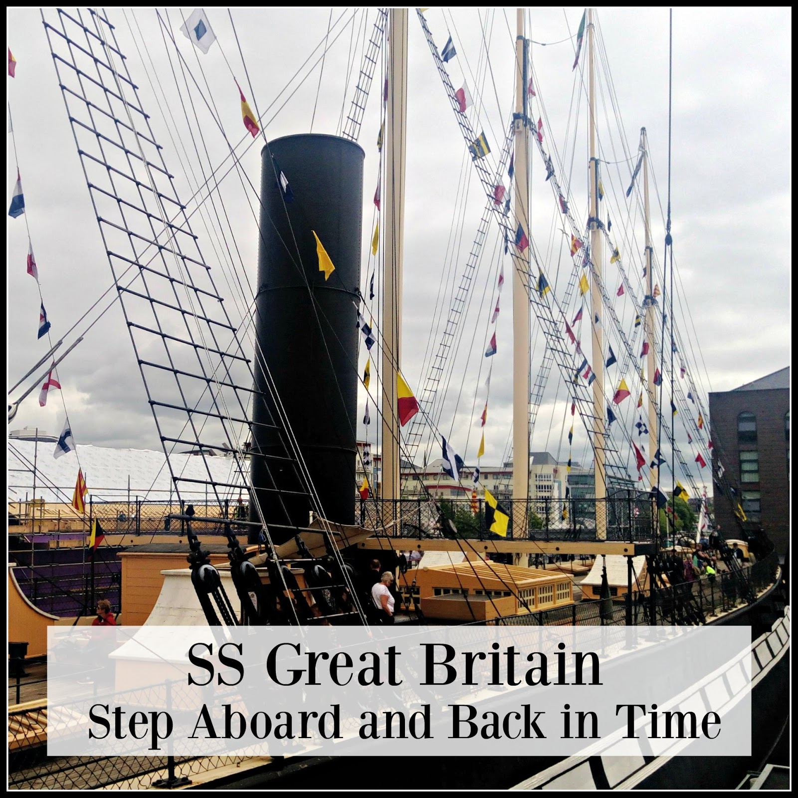 SS Great Britain - Step Aboard and Back in Time | The Parent Game