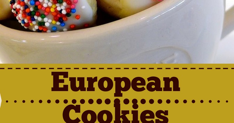 European Cookies #christmas #cookies | The Best Yummy Recipes