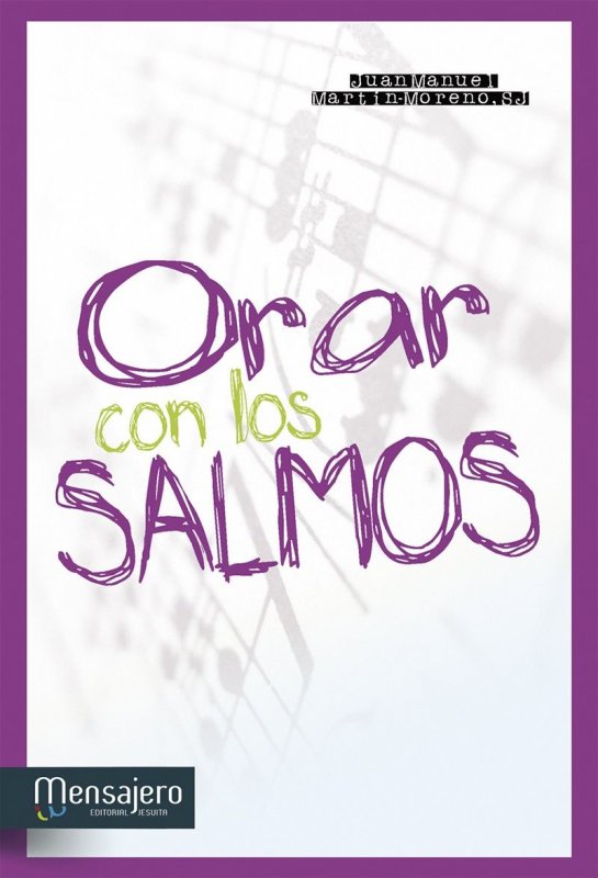 Lectura y música para el alma: «Orar con los salmos»... Un libro de ...