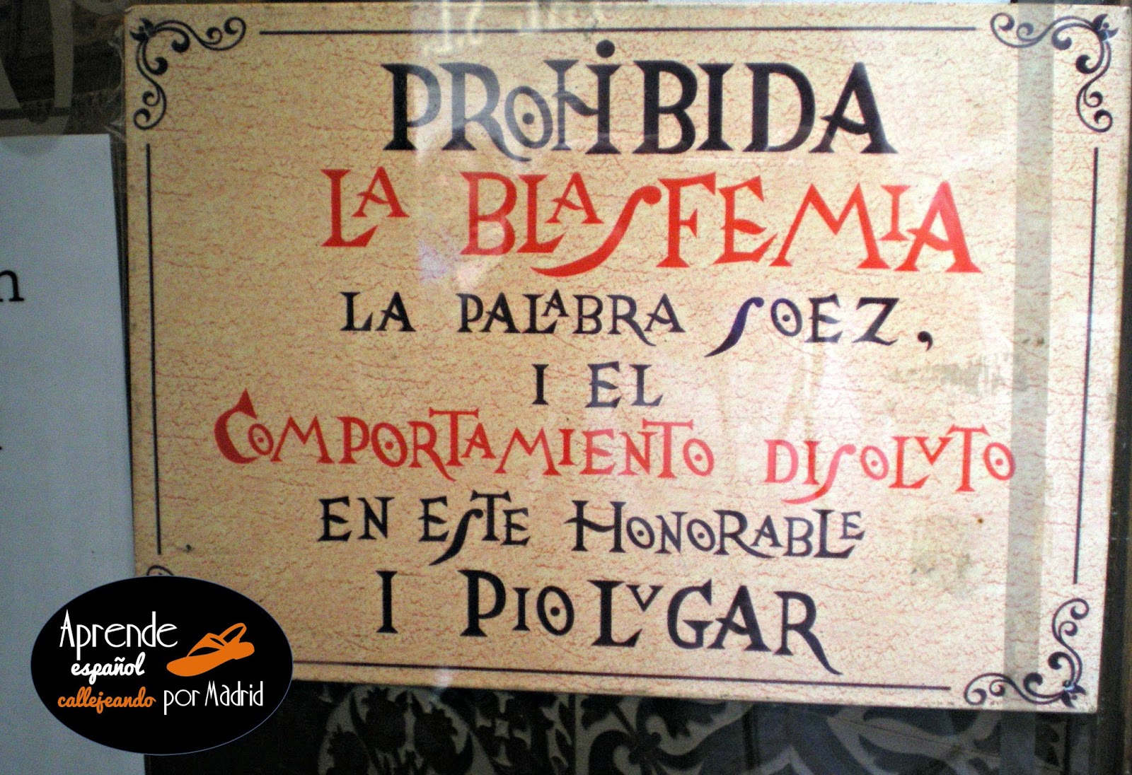Prohibido prohibir - Aprende español callejeando por Madrid