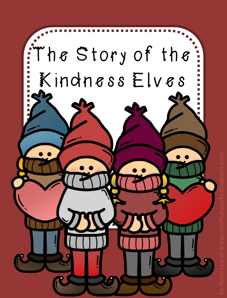 Colorful Sparks in KINDERGARTEN!: Kindness Elves
