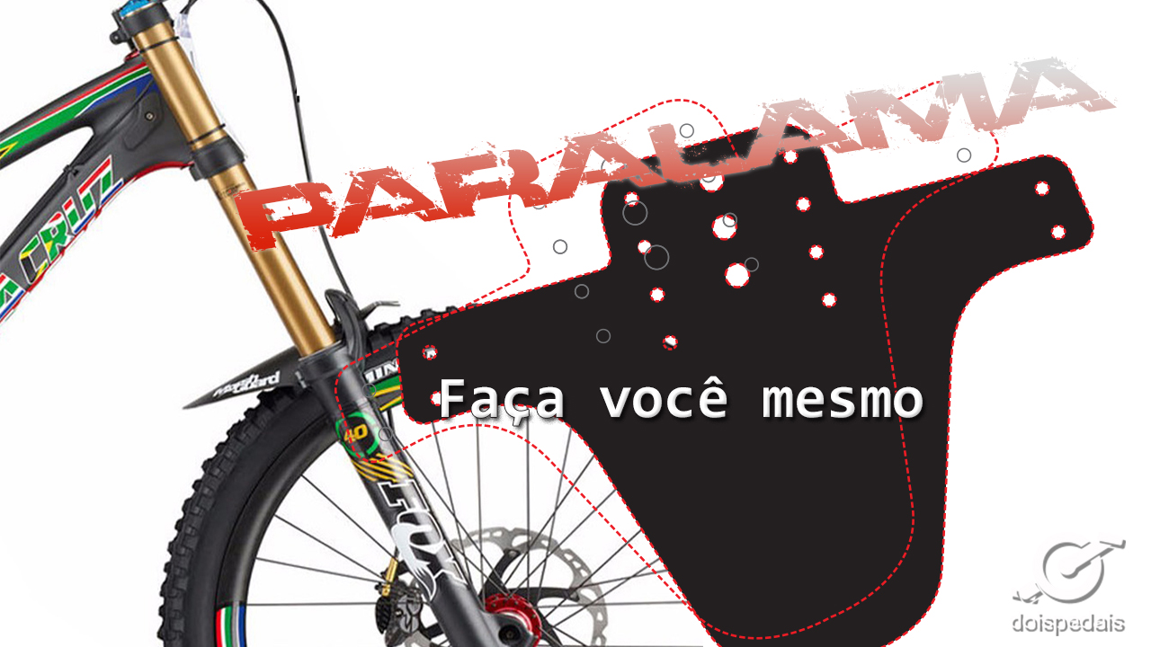 Faça você mesmo: paralamas