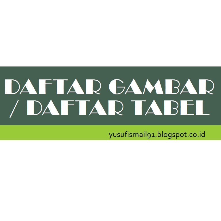 Membuat Daftar Gambar / Daftar Tabel Secara Otomatis Di Ms. Word - Mr ...