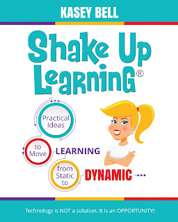 Kasey Bell's new book, Shake Up Learning is coming soon! #superexcited