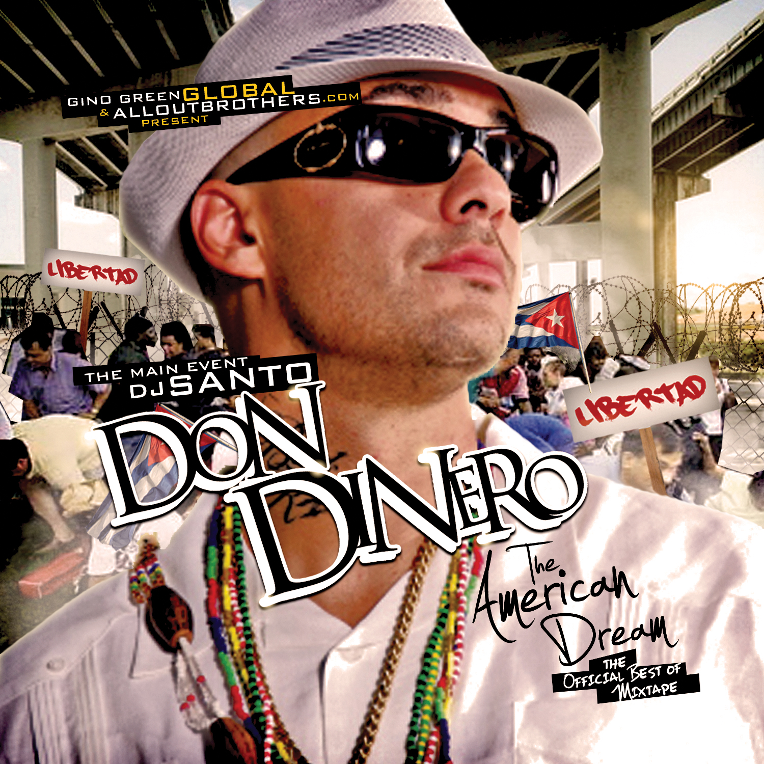 Don Dinero - The American Dream (Mixtape) 2009 ~ Hip Hop