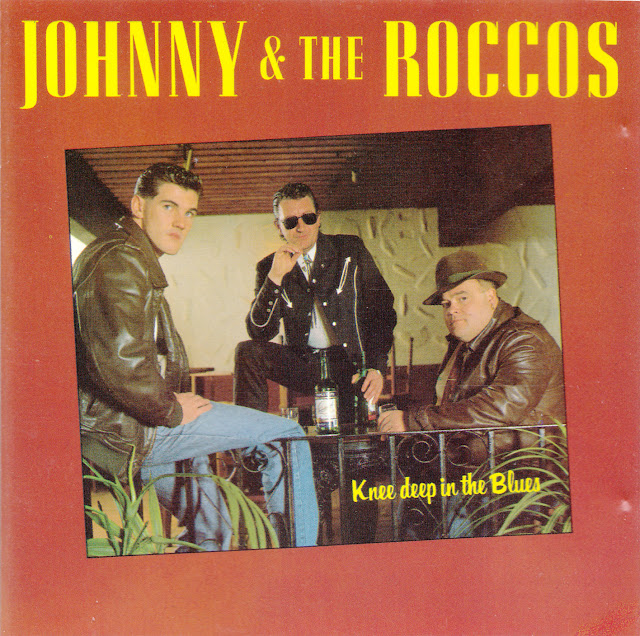 Rock 'n' roll is here to stay: Johnny & the Roccos - Knee deep in the blues