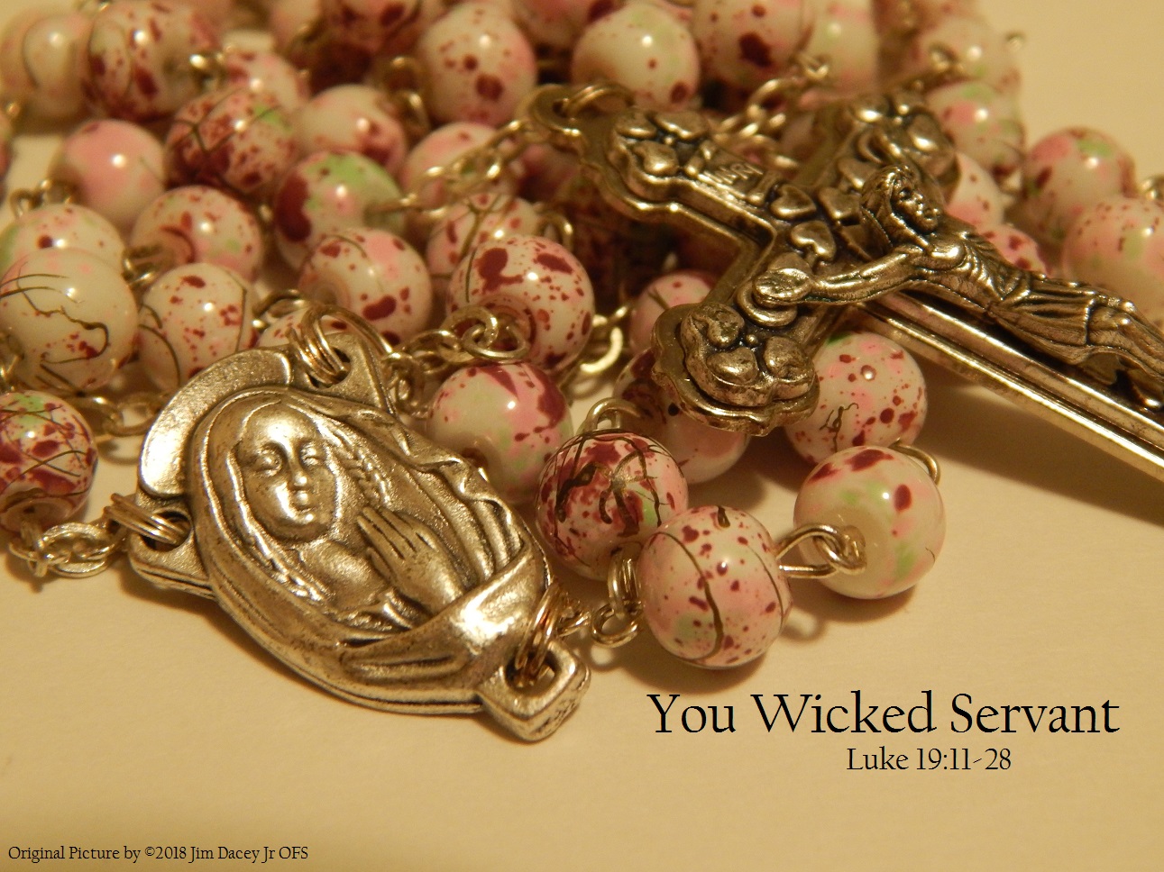 "Beads of Joy" by RosaryManJim: You Wicked Servant