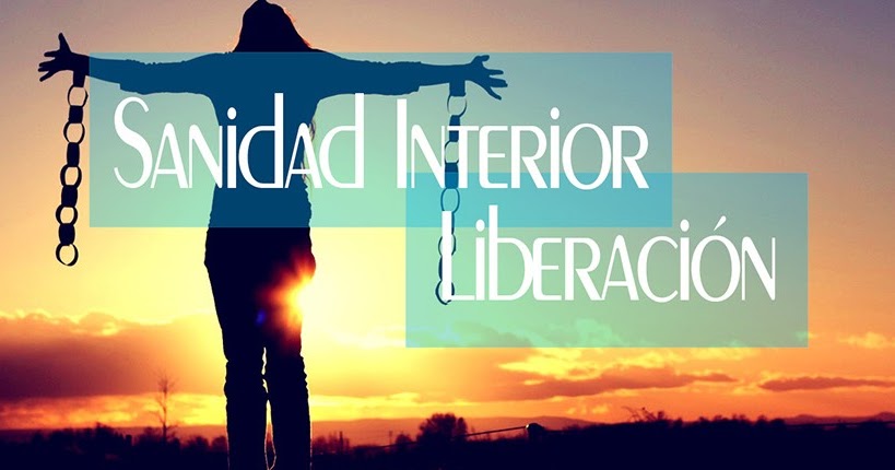 Sanidad interior - JESUS CRISTO ES REY