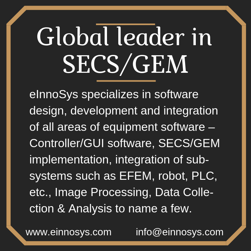 SECS/GEM, GEM300, Smart Factory & Industry 4.0: Global leader in SECS/GEM