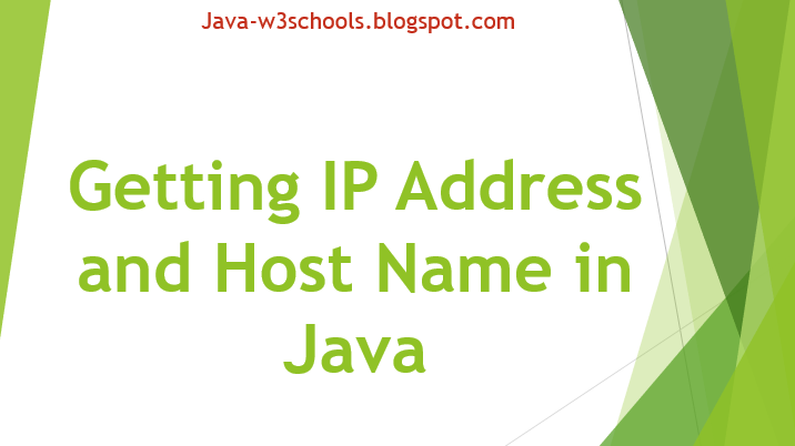 Getting IP Address and Host Name in Java | JavaProgramTo.com Getting IP Address and Host Name in Java | JavaProgramTo.com