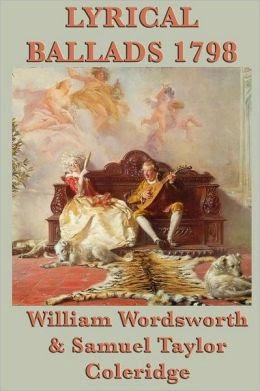 Romantic Era: William Wordsworth Lyrical Ballads