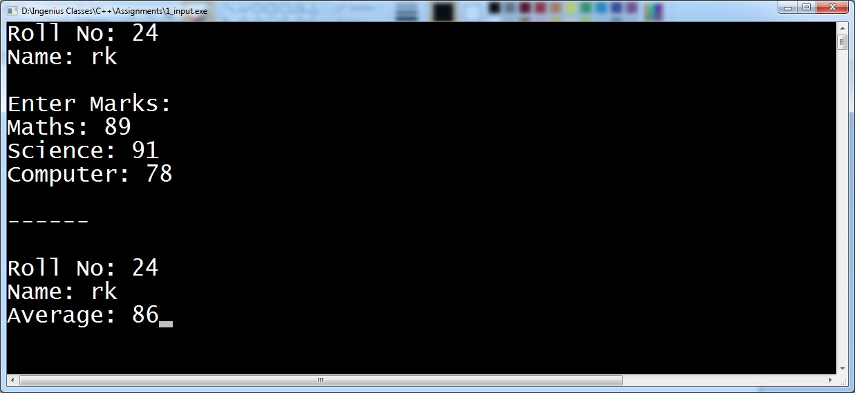 Write a program in C++ to input roll no, name and marks and display entered details and average ...
