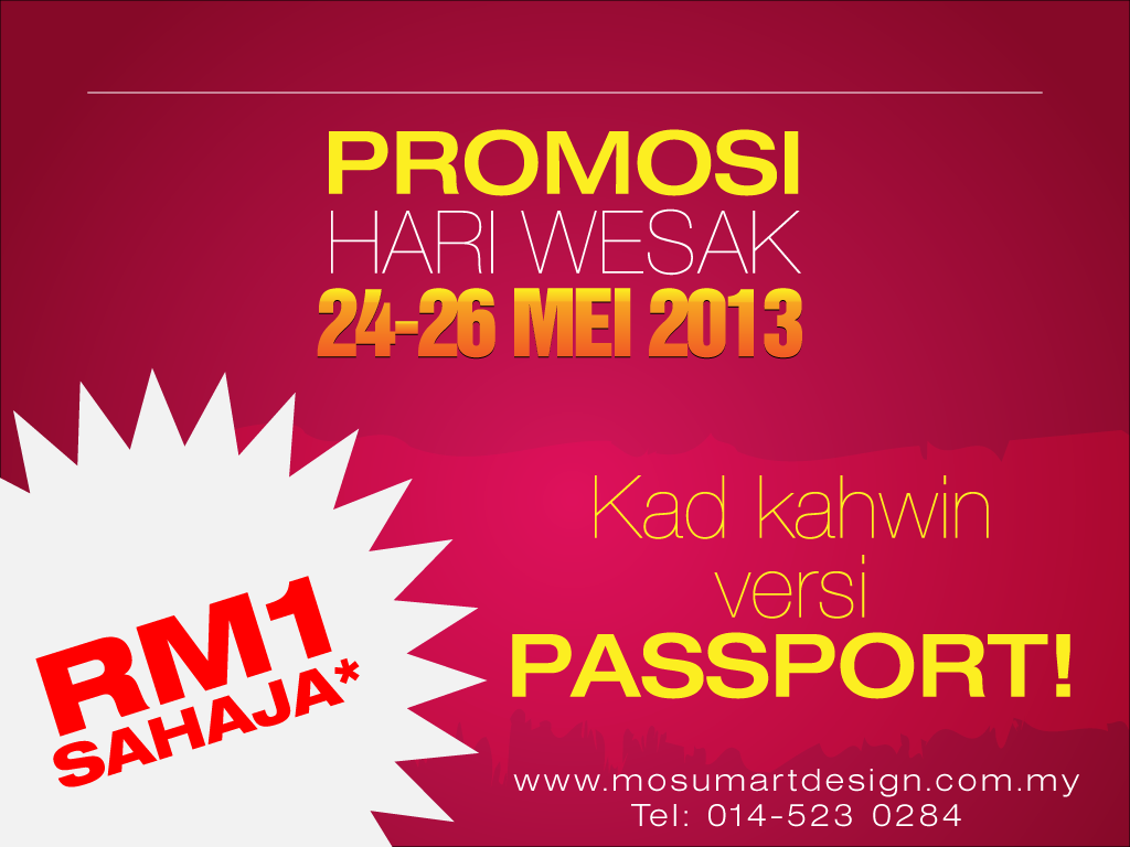 PROMOSI KAD KAHWIN KREATIF VERSI PASSPORT SEMPENA WESAK 2013 – Mosumart ...