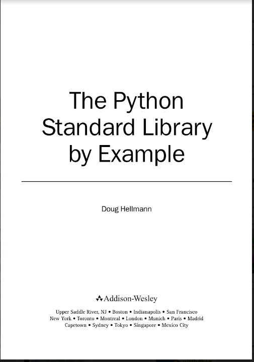 The Python Standard Library by Example Doug Hellmann - KHANBOOKS