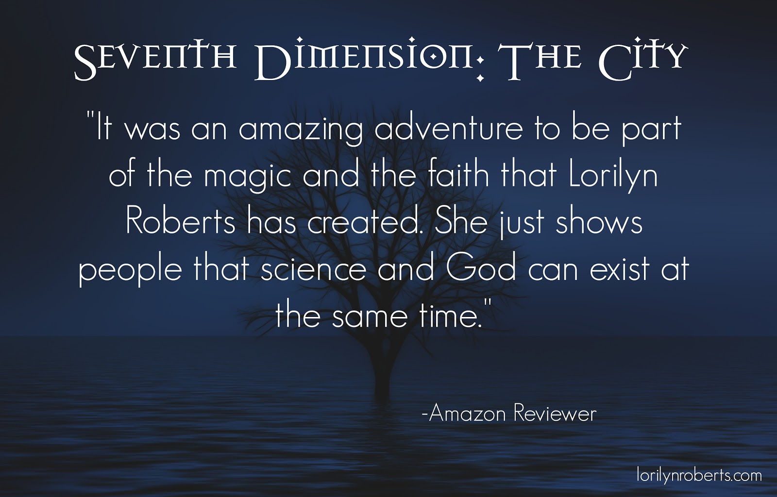 Christian Fantasy Author Lorilyn Roberts: SEVENTH DIMENSION - THE CITY ...