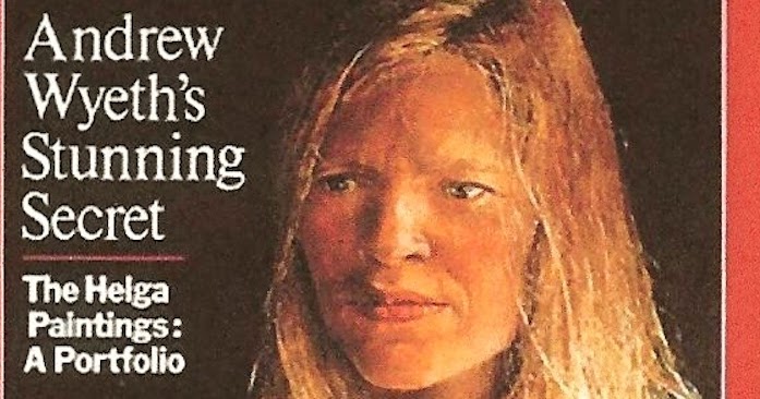 A Boat Against the Current: Flashback, August 1986: Secret Wyeth ‘Helga ...