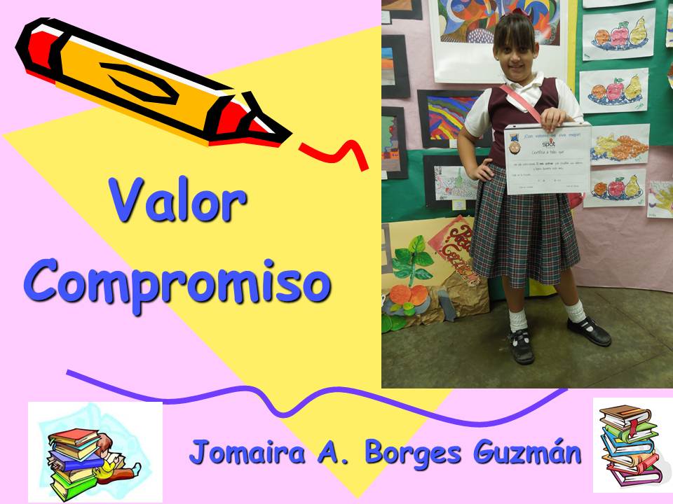 Elba Melendez: Actividad: Valor Compromiso