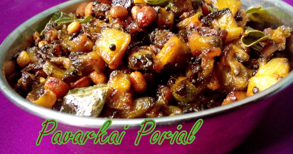 Classic Cooking: Pavarkai Porial | Bitter gourd fry